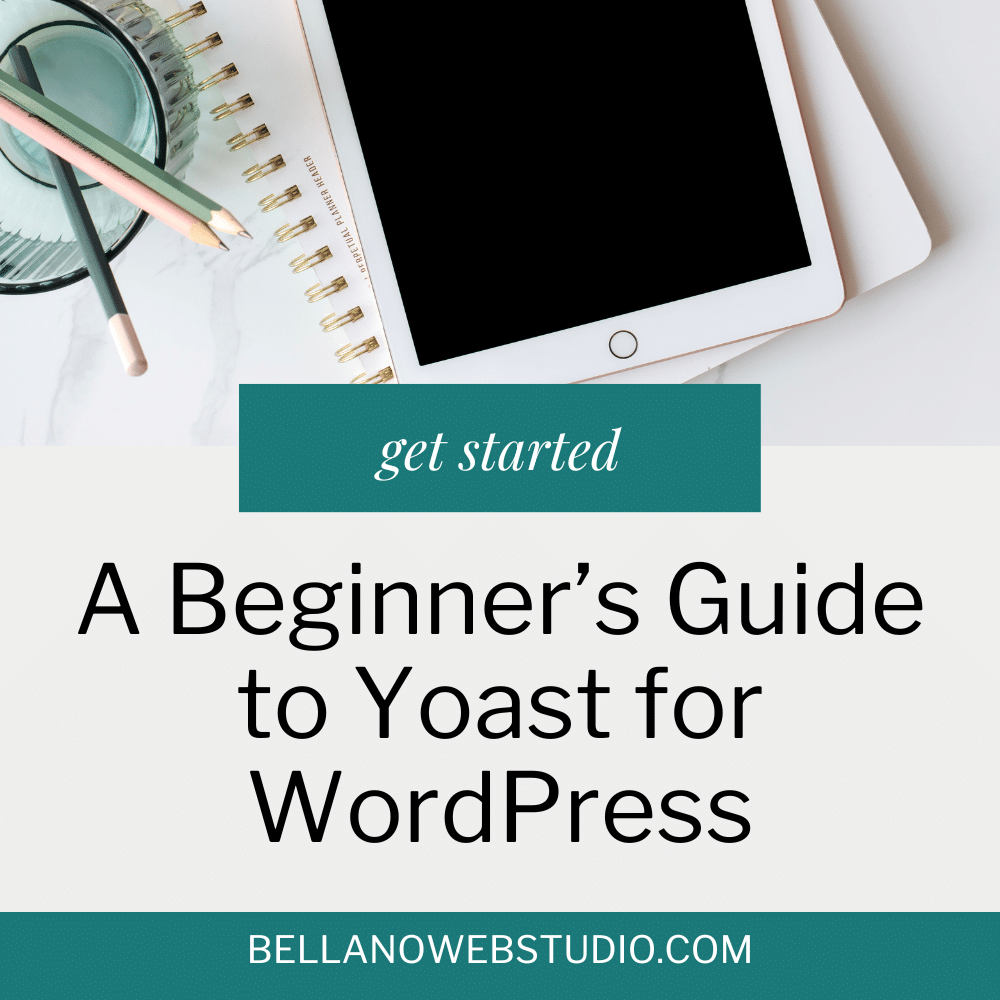 A Beginner's Guide to Getting Started with Yoast for WordPress