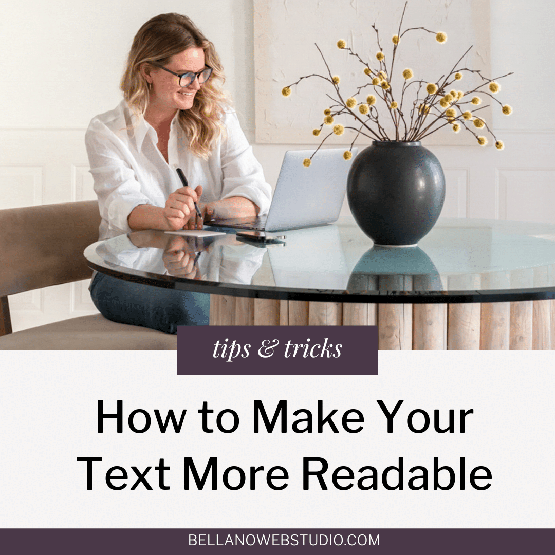 How to Make Your Text More Readable - Bellano Web Studio